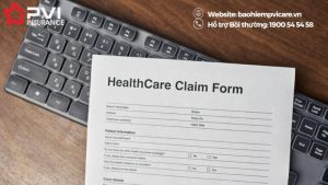 Cách ghi Giấy yêu cầu trả tiền bảo hiểm PVI Care - Claim form